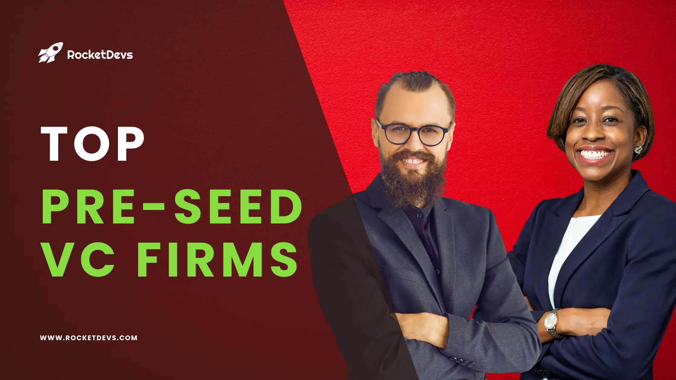 Top 58 Pre-Seed Stage VC Firms: Download Full List | RocketDevs Resources | RocketDevs